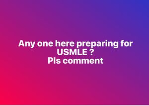 Anyone here for preparing usmle ? Pls comment - MEDizzy