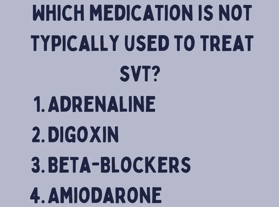SVT Medications - MEDizzy